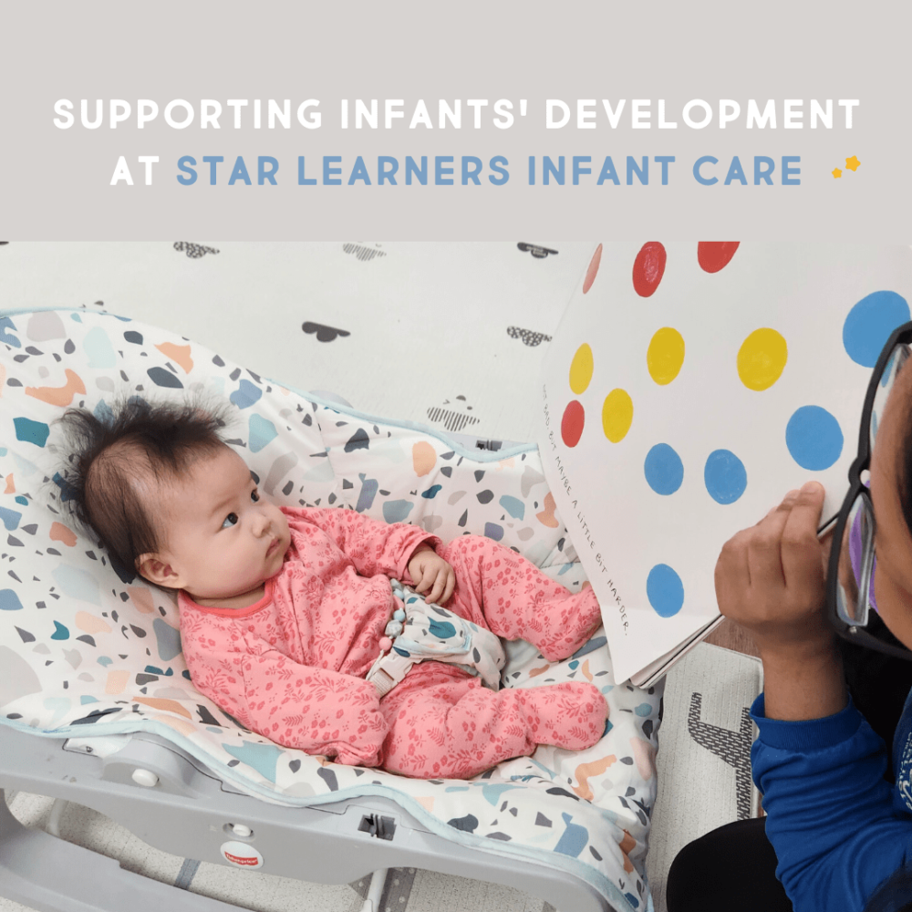 Best Infant Care Programmes in Singapore | Star Learners | Quality ...
